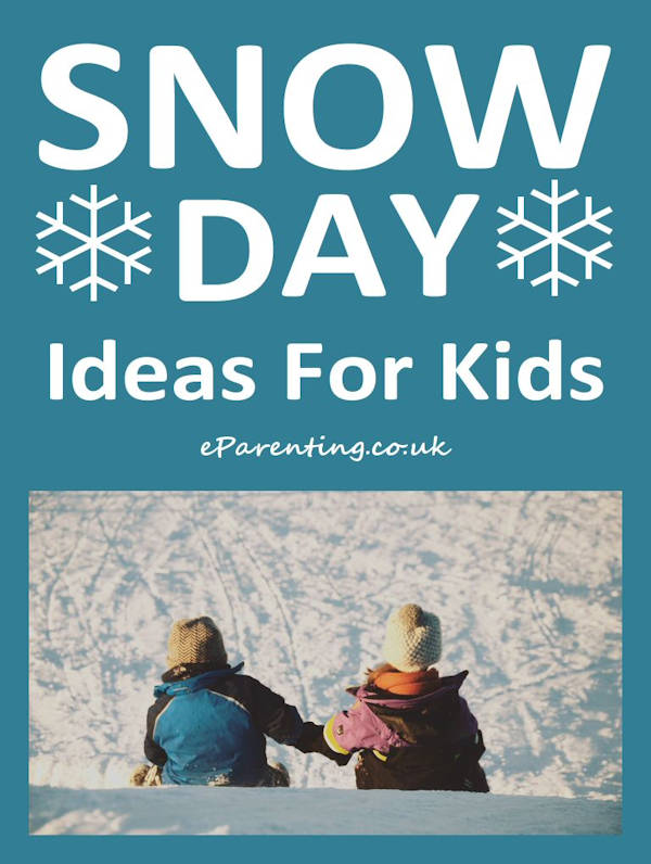 Snow Day Ideas For Kids Snow Day Ideas For Kids